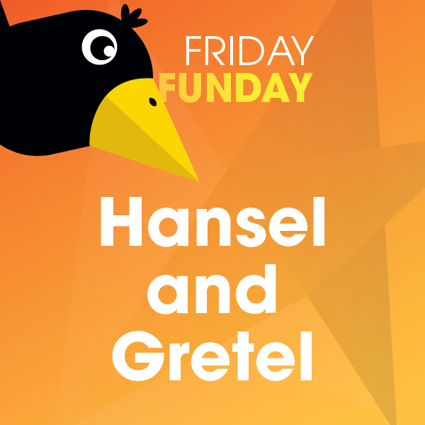Friday Funday Presents Hansel and Gretel | 93.3 KIOA